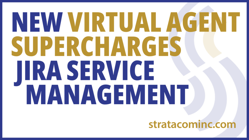 Exploring the Future of IT Support with Atlassian's Virtual Agent ...